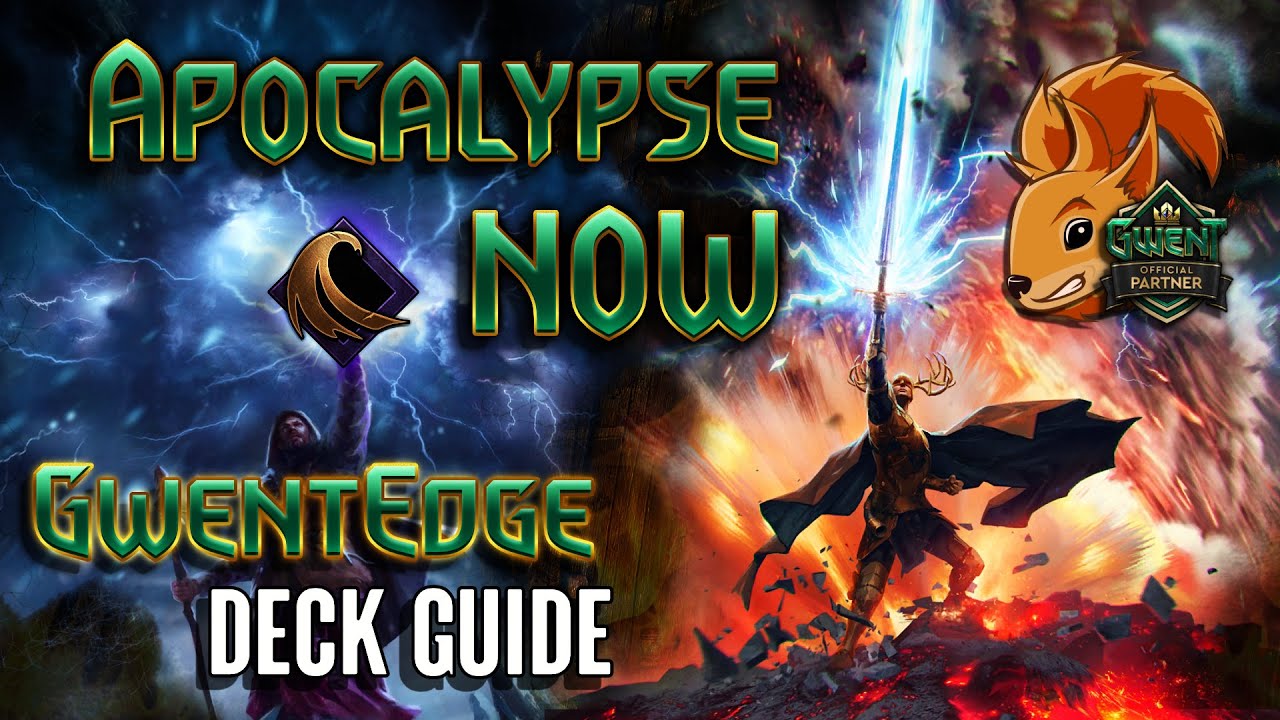 Apocalypse Now [SK Weather deck guide] - Novigrad Journal