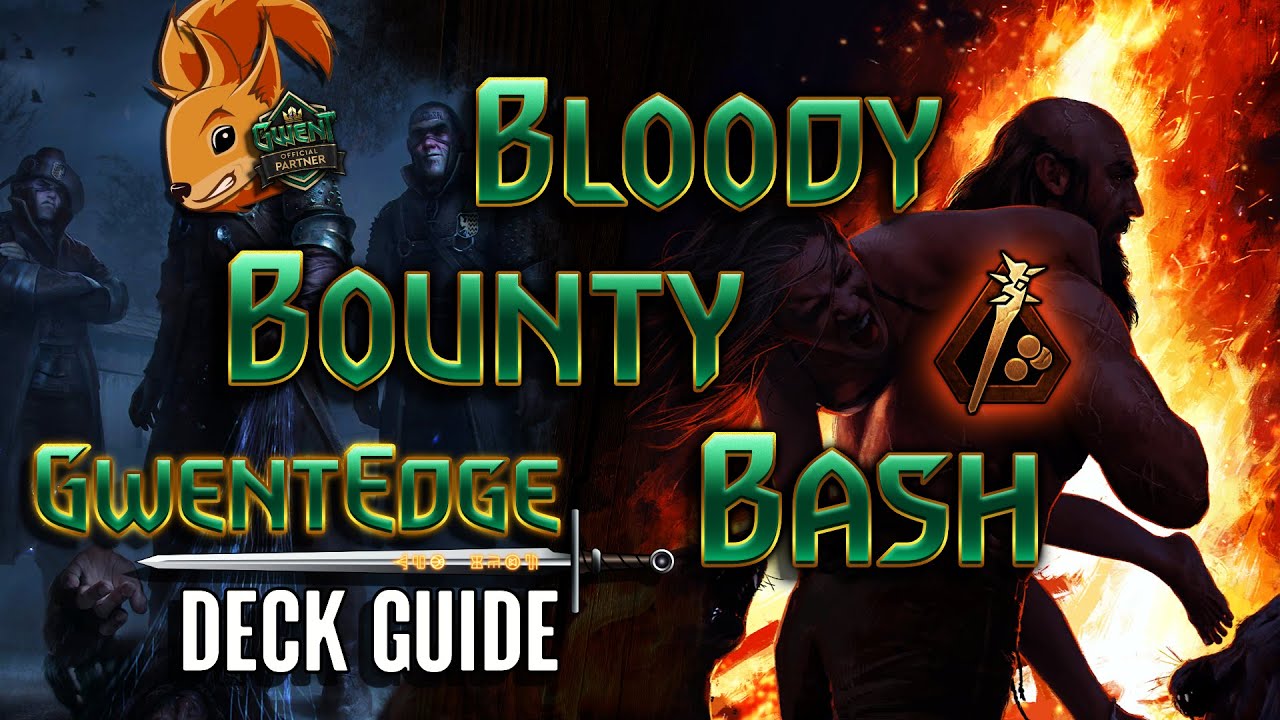 BLOODY BOUNTY BASH [SY Witch Hunters deck guide] - Novigrad Journal